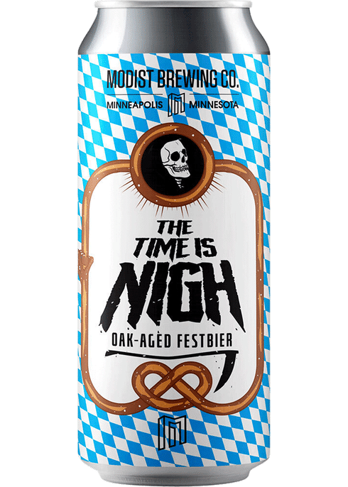 Modist The Time Is Nigh | Total Wine & More