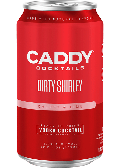Caddy Cocktails Dirty Shirley | Total Wine & More