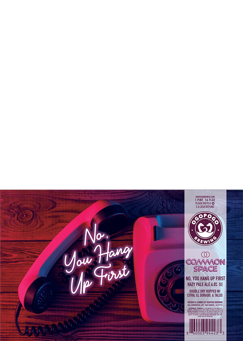 Ogopogo No You Hang up First | Total Wine & More