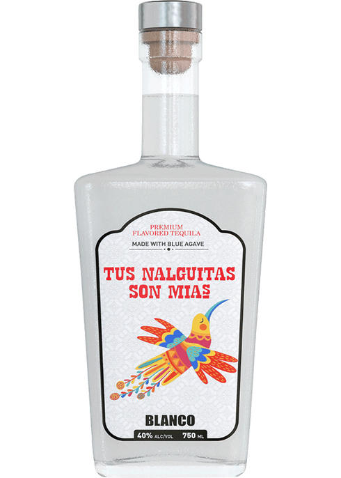 Tus Nalguitas Son Mias Blanco Tequila | Total Wine & More