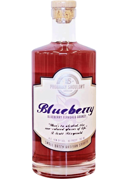 Probably Shouldn't Blueberry Flavored Brandy | Total Wine & More