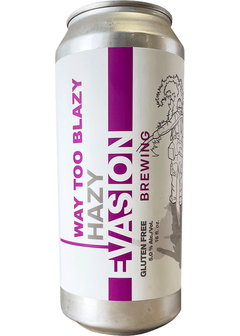 Evasion Way too Blazy Hazy | Total Wine & More