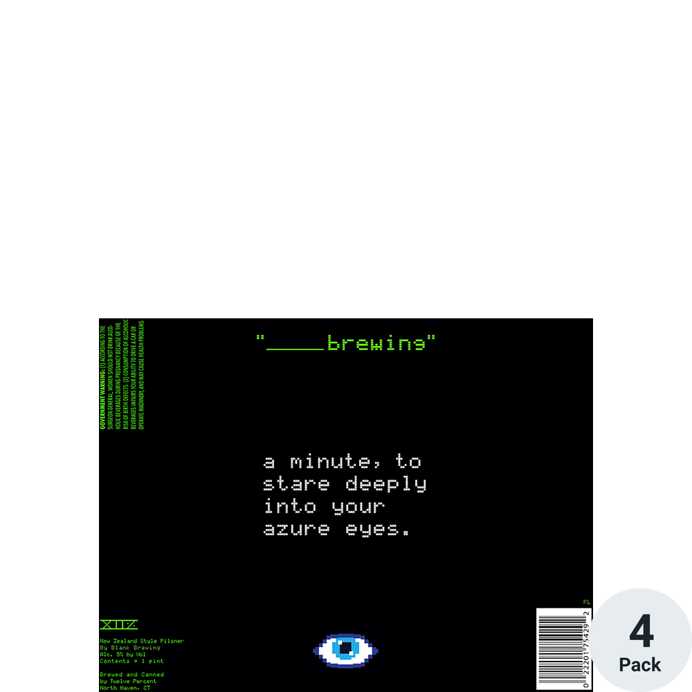 Blank Brewing A Minute To Stare Deeply Into Your Azure Eyes Total