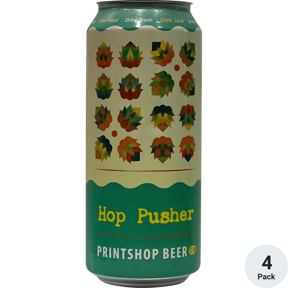 Printshop Hop Pusher | Total Wine & More