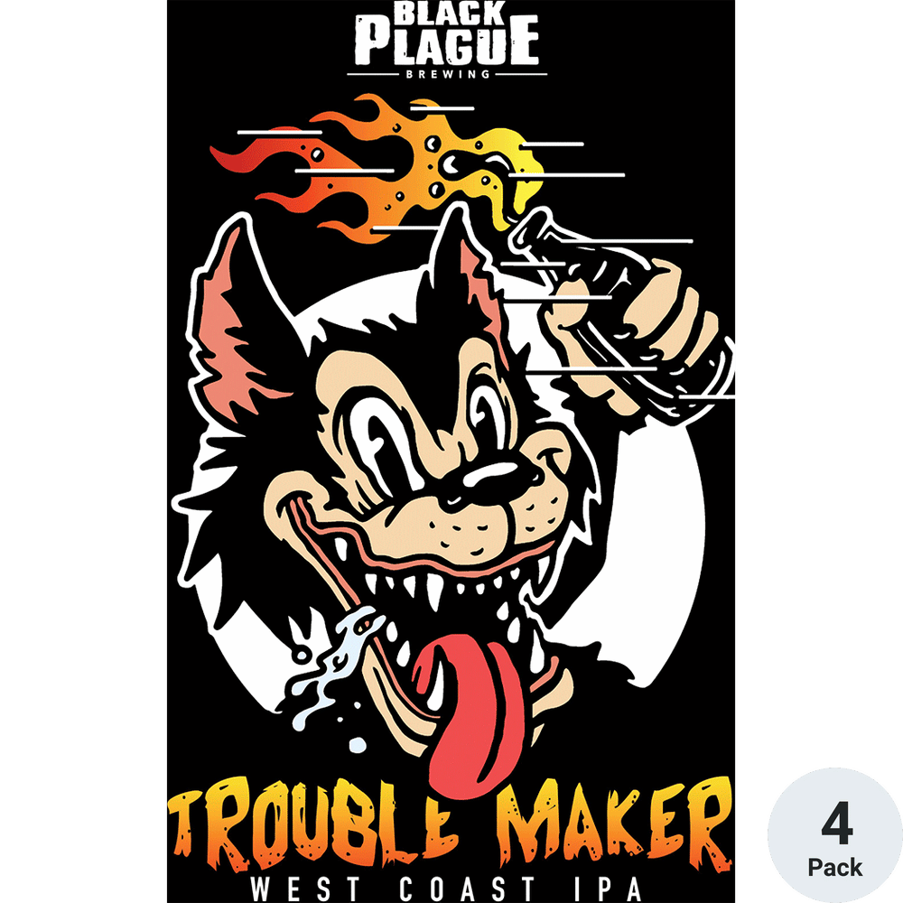 Black Plague Trouble Maker IPA | Total Wine & More