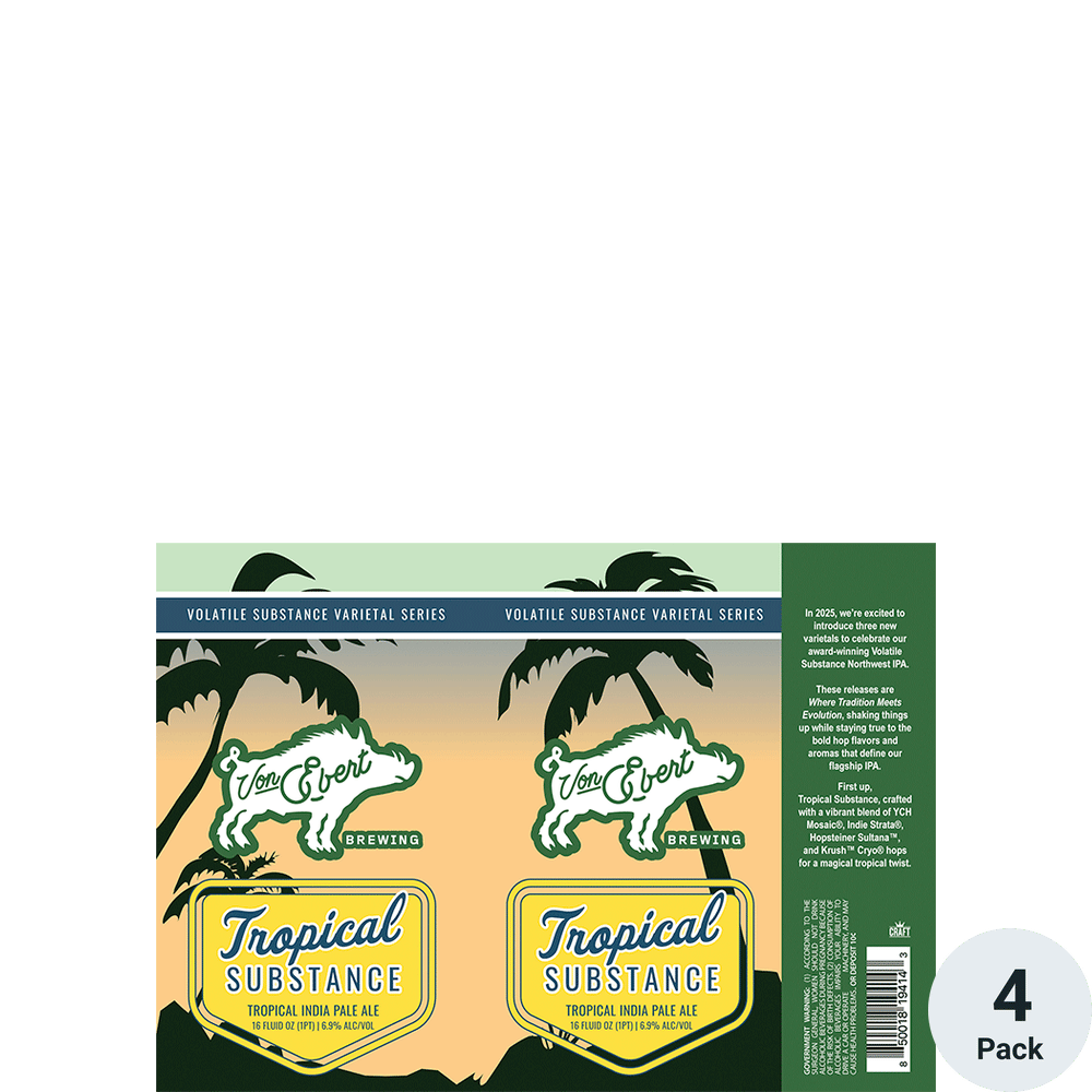 Von Ebert Tropical Substance Tropical IPA | Total Wine & More