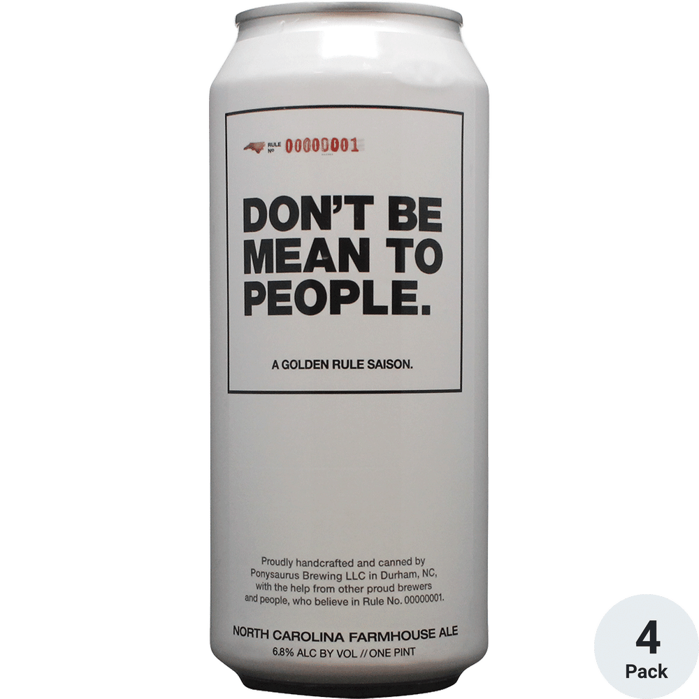 Ponysaurus Dont Be Mean To People | Total Wine & More