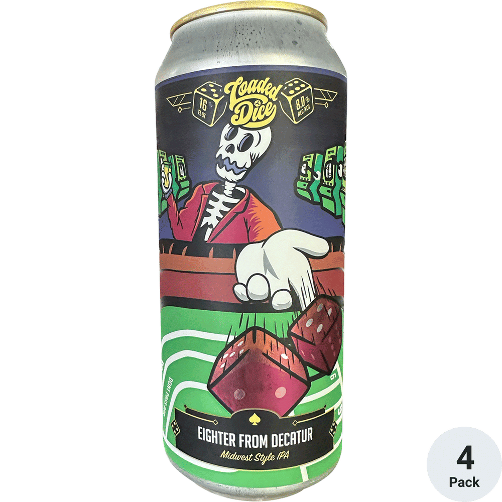 Loaded Dice Eighter From Decatur | Total Wine & More