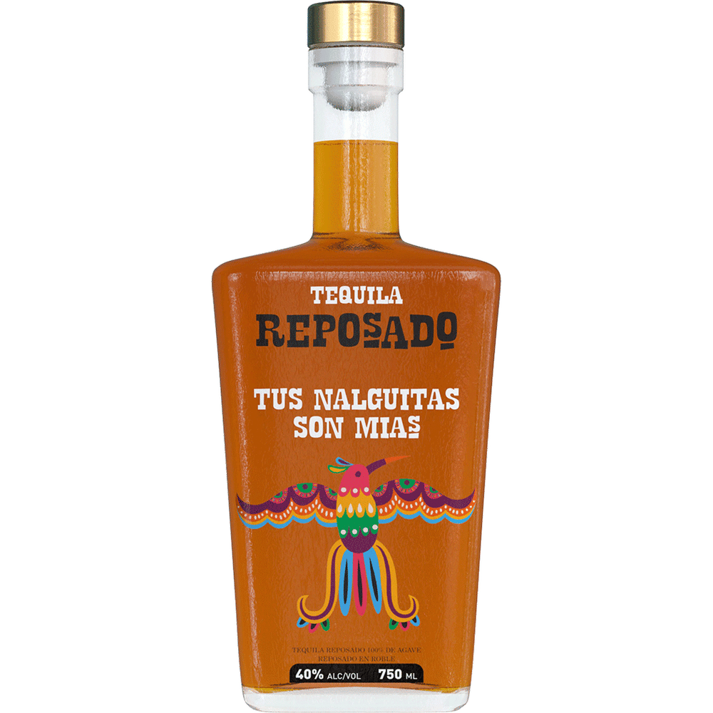 Tus Nalguitas Son Mias Reposado Tequila | Total Wine & More